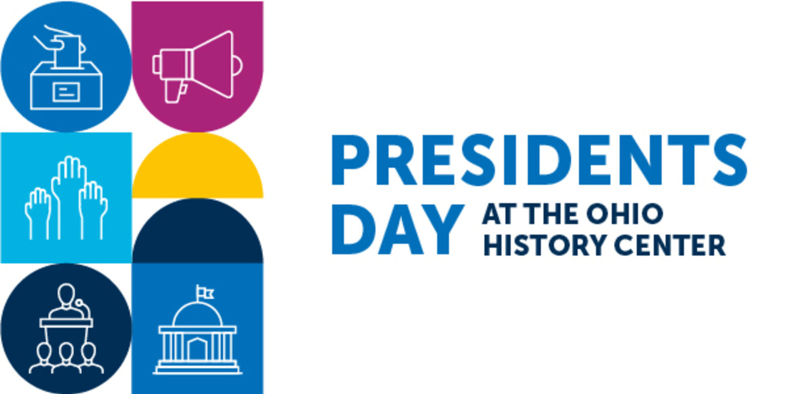 Presidents Day at the Ohio History Center | ColumbusMakesArt.com (en-US)