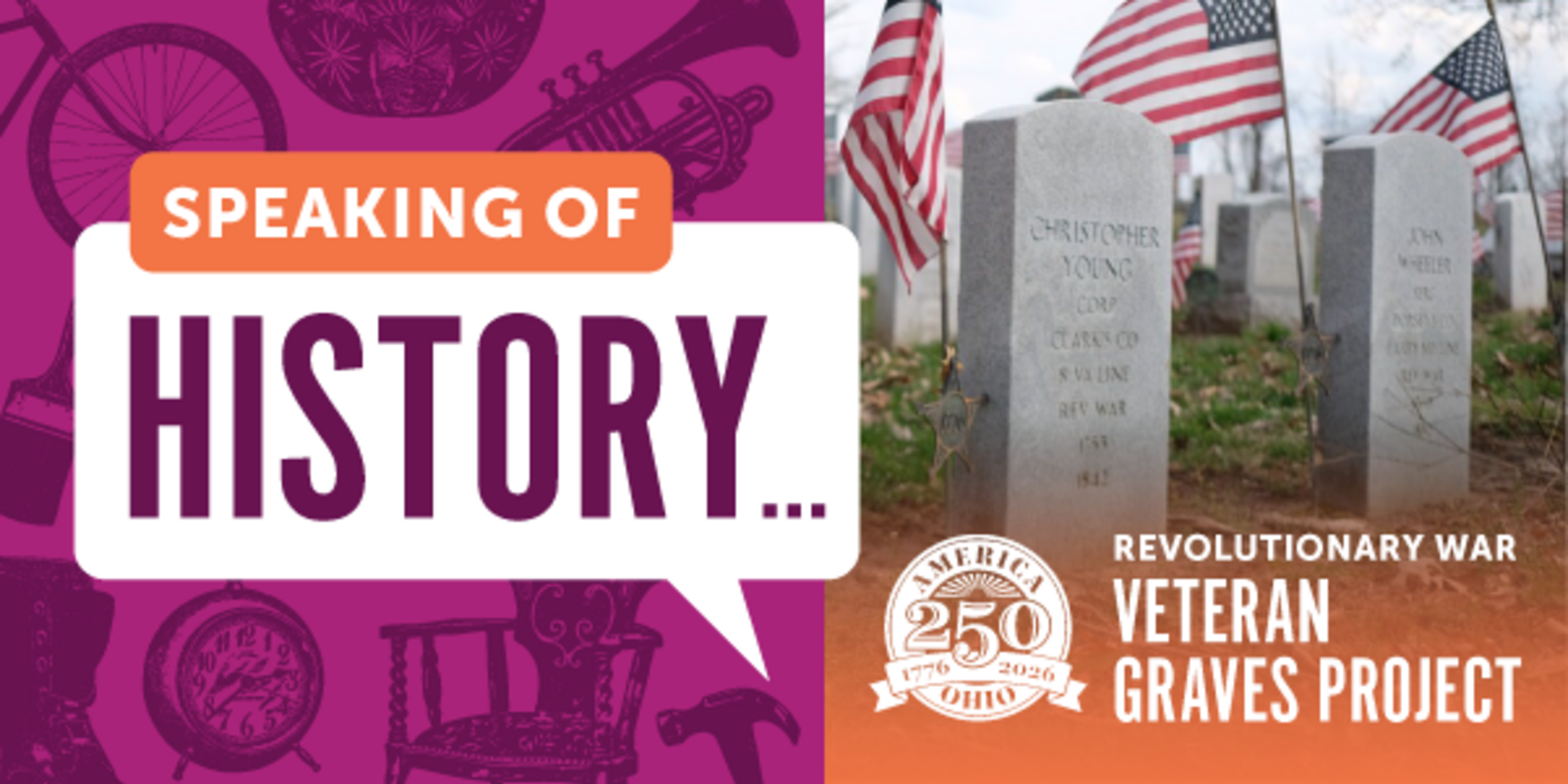Speaking of History… The America 250-Ohio Revolutionary War Veterans ...