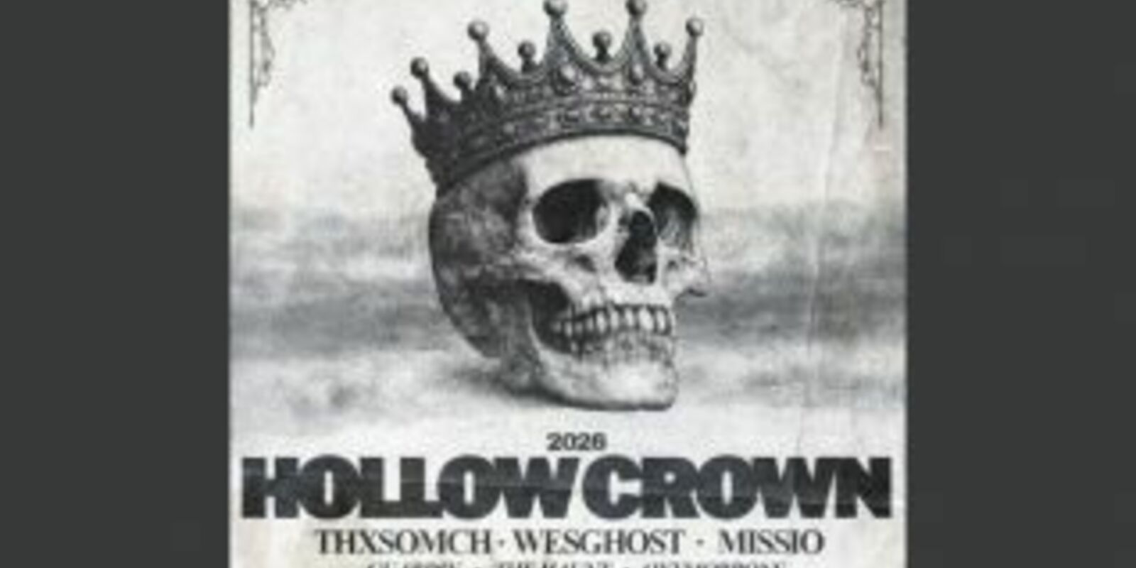 ThxSoMch, WesGhost, MISSIO: Hollow Crown Tour | Guardin, The Haunt ...