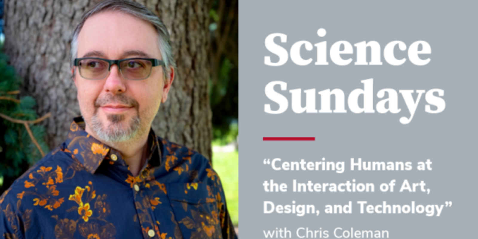 Science Sundays: "Centering humans at the interaction of art, design ...